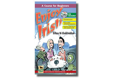 Enjoy Irish! - A Course for Beginners - Eithne Ní Ghallchobhair